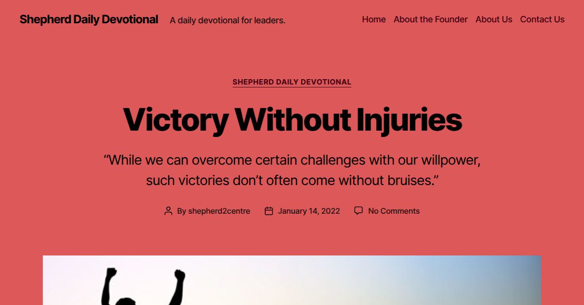 Victory Without Injuries – Shepherd Daily Devotional